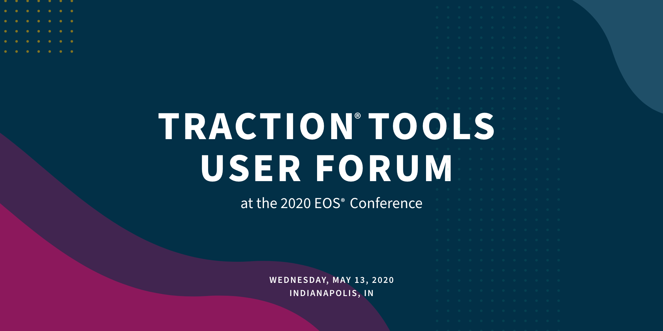 Traction Tools User Forum 2020 | Bloom Growth™